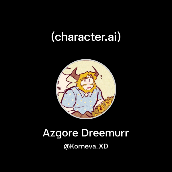 Chat with Azgore Dreemurr | character.ai | Personalized AI for every ...