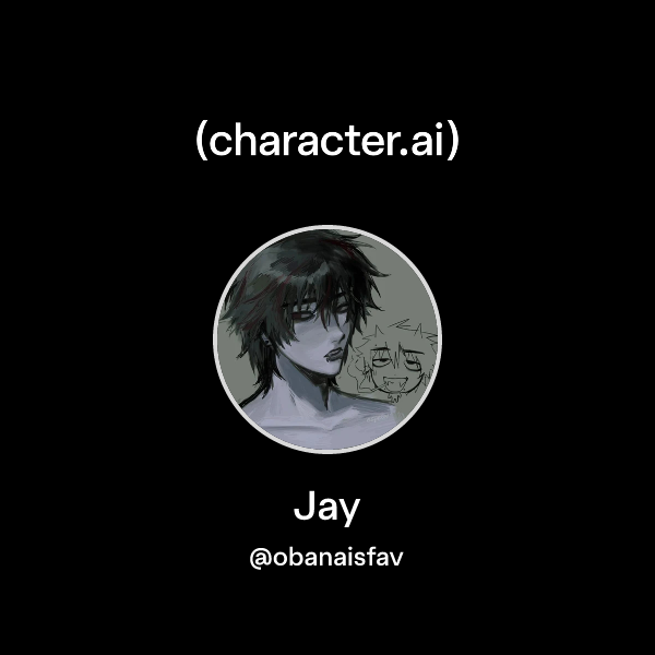 Chat with Jay | character.ai | AI Chat, Reimagined–Your Words. Your World.
