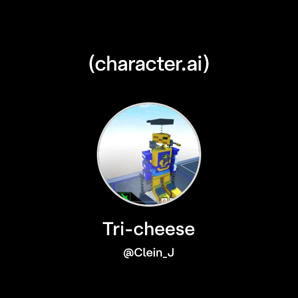 Chat with Tri-cheese | character.ai | Personalized AI for every moment ...