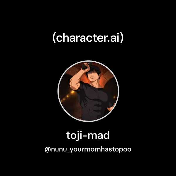Chat with toji-mad | character.ai | AI Chat, Reimagined–Your Words ...