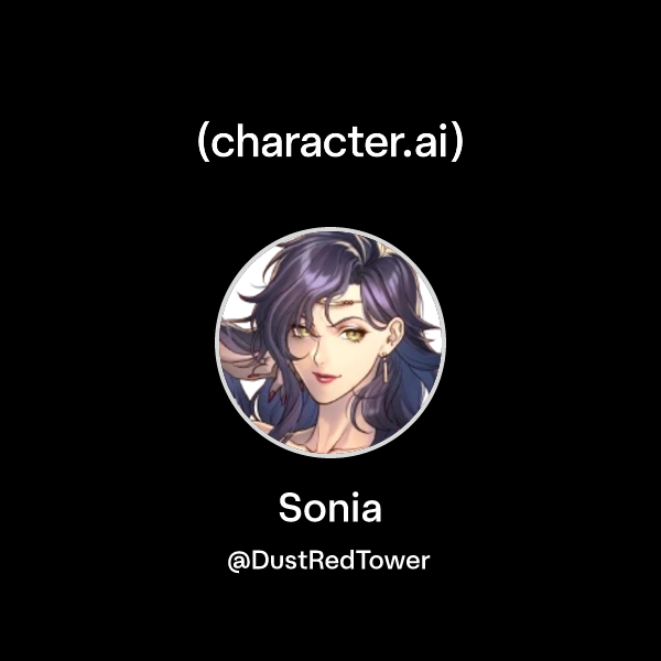 Chat with Sonia | character.ai | Personalized AI for every moment of your day
