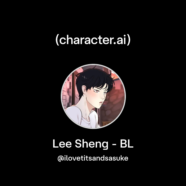 Chat with Lee Sheng - BL | character.ai | AI Chat, Reimagined–Your ...