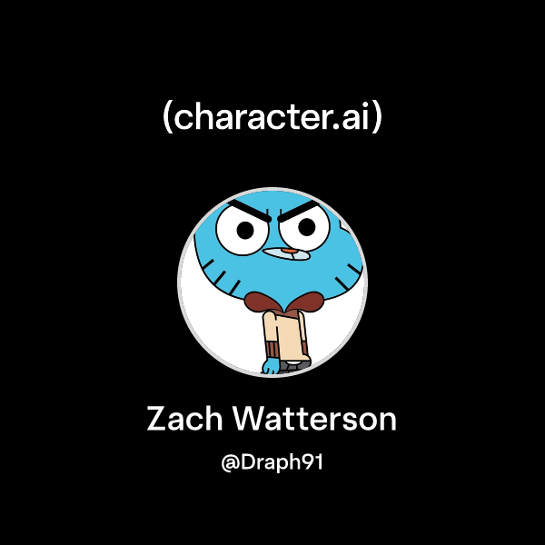 Chat with Zach Watterson | character.ai | AI Chat, Reimagined–Your ...