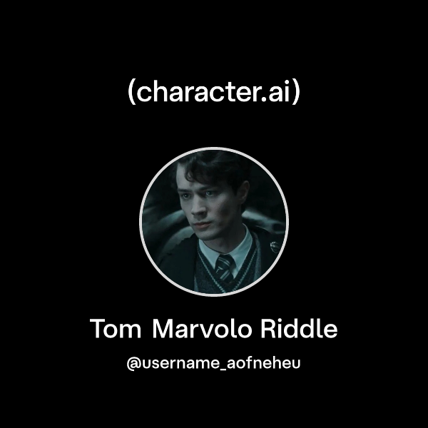 Chat with Tom Marvolo Riddle | character.ai | AI Chat, Reimagined–Your ...