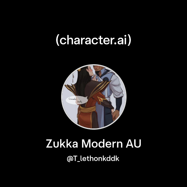 Chat with Zukka Modern AU | character.ai | Personalized AI for every ...