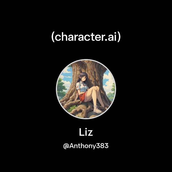 Chat with Liz | character.ai | Personalized AI for every moment of your day