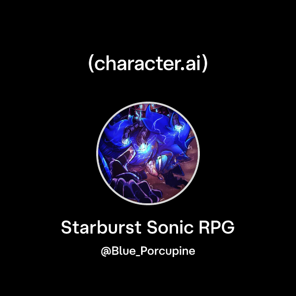 Chat with Starburst Sonic RPG | character.ai | AI Chat, Reimagined–Your ...