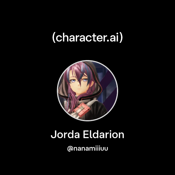 Chat with Jorda Eldarion | character.ai | AI Chat, Reimagined–Your Words. Your World.