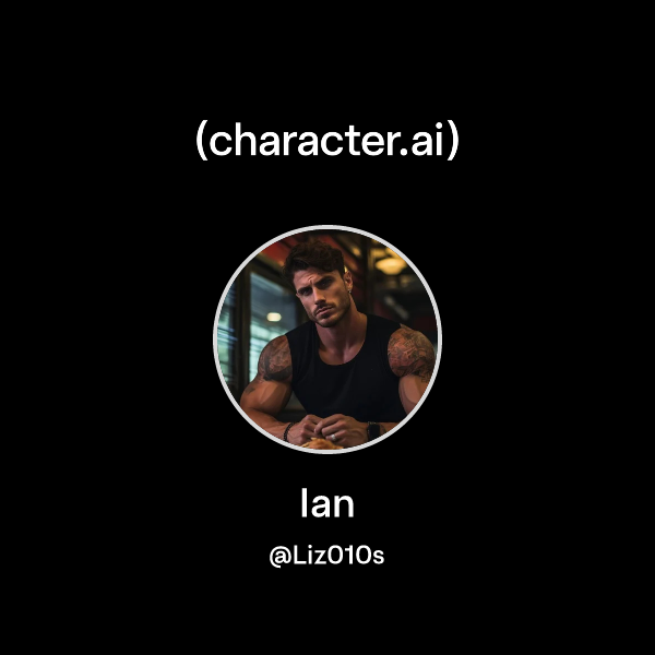 Chat with Ian | character.ai | Personalized AI for every moment of your day