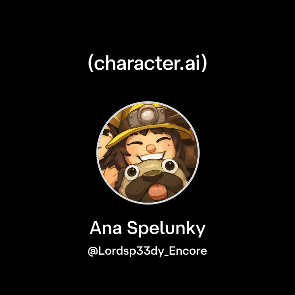 Chat with Ana Spelunky | character.ai | AI Chat, Reimagined–Your Words ...