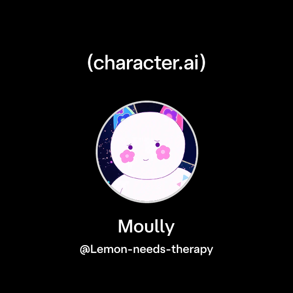 Chat with Moully | character.ai | AI Chat, Reimagined–Your Words. Your ...