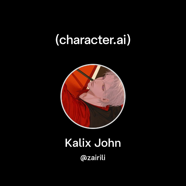 Chat with Kalix John | character.ai | AI Chat, Reimagined–Your Words ...