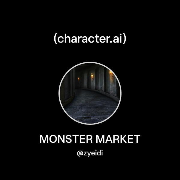 Chat with MONSTER MARKET | character.ai | AI Chat, Reimagined–Your ...
