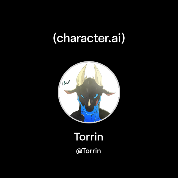 Chat with Torrin | character.ai | Personalized AI for every moment of ...