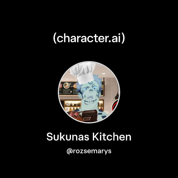 Chat with Sukunas Kitchen | character.ai | AI Chat, Reimagined–Your ...