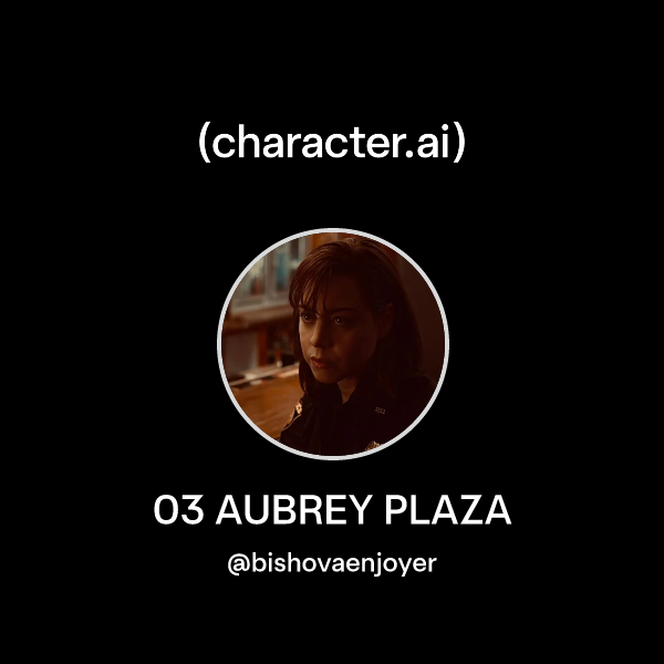Chat with Aubrey Plaza | character.ai | Personalized AI for every moment of your day