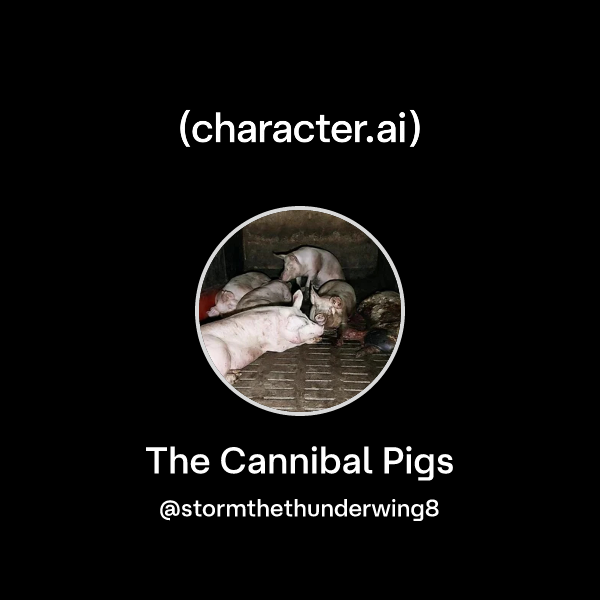 Chat with The Cannibal Pigs | character.ai | AI Chat, Reimagined–Your ...