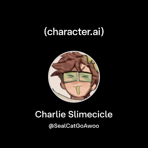 Chat with Charlie Slimecicle | character.ai | AI Chat, Reimagined–Your ...