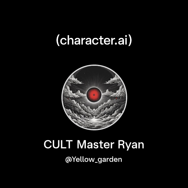 Chat with CULT Master Ryan | character.ai | Personalized AI for every ...