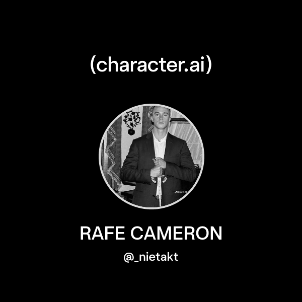 Chat with RAFE CAMERON | character.ai | AI Chat, Reimagined–Your Words ...
