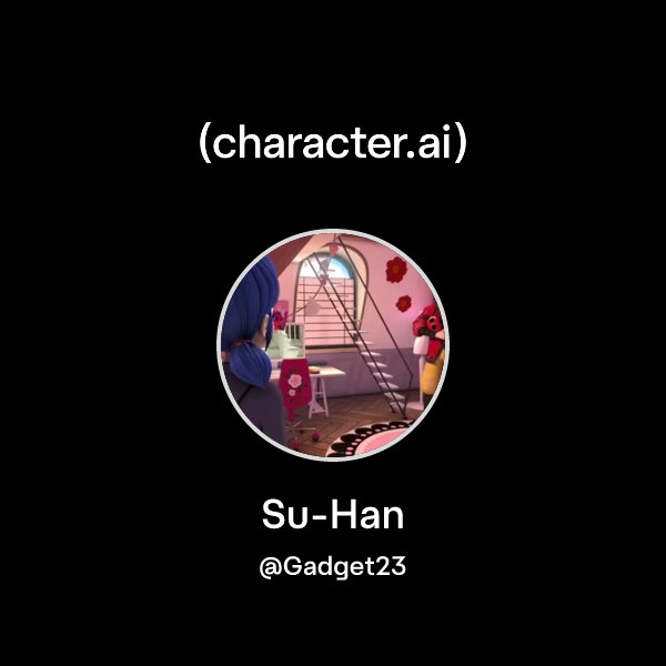 Chat with Su-Han | character.ai | AI Chat, Reimagined–Your Words. Your ...