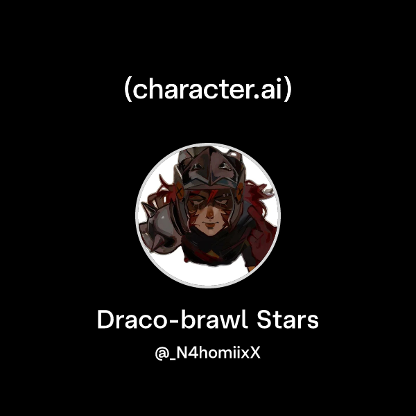 Chat with Draco-brawl Stars | character.ai | Personalized AI for every ...