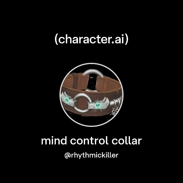 Chat with mind control collar | character.ai | AI Chat, Reimagined–Your ...