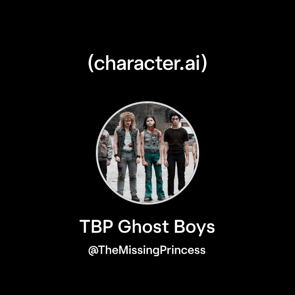Chat with TBP Ghost Boys | character.ai | AI Chat, Reimagined–Your ...