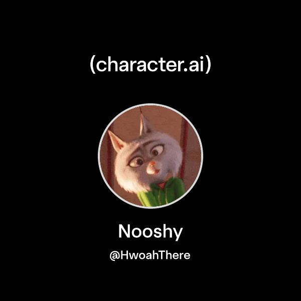 Chat with Nooshy | character.ai | AI Chat, Reimagined–Your Words. Your ...