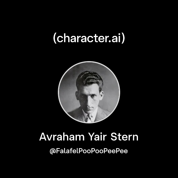 Chat with Avraham Yair Stern | character.ai | Personalized AI for every moment of your day