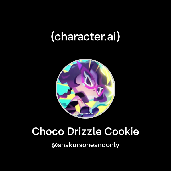 Chat with Choco Drizzle Cookie | character.ai | Personalized AI for ...