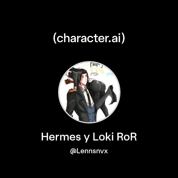 Chat with Hermes y Loki RoR | character.ai | AI Chat, Reimagined–Your ...