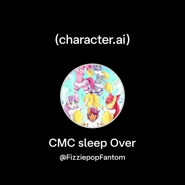 Chat with CMC sleep Over | character.ai | AI Chat, Reimagined–Your ...