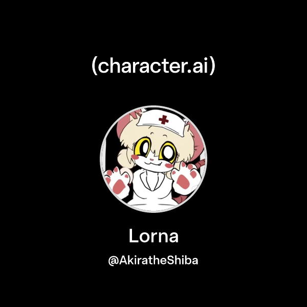 Chat with Lorna | character.ai | AI Chat, Reimagined–Your Words. Your World.