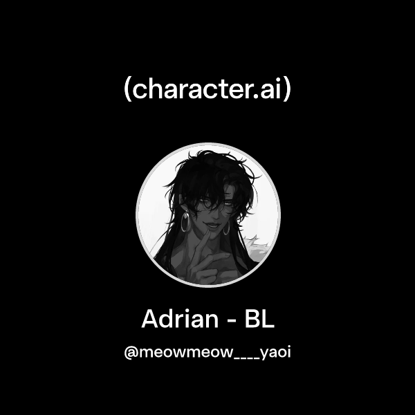 Chat with Adrian - BL | character.ai | AI Chat, Reimagined–Your Words. Your World.