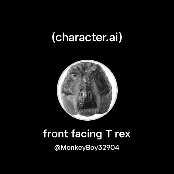 Chat with front facing T rex | character.ai | Personalized AI for every ...