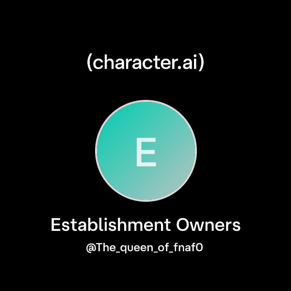 Chat with Establishment Owners | character.ai | Personalized AI for ...