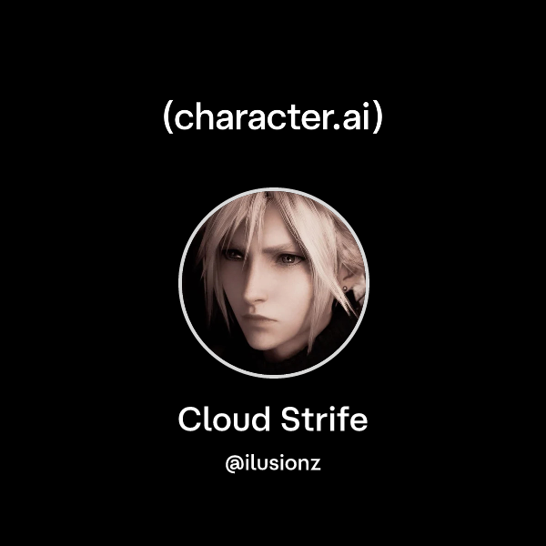 Chat with Cloud Strife | character.ai | AI Chat, Reimagined–Your Words. Your World.
