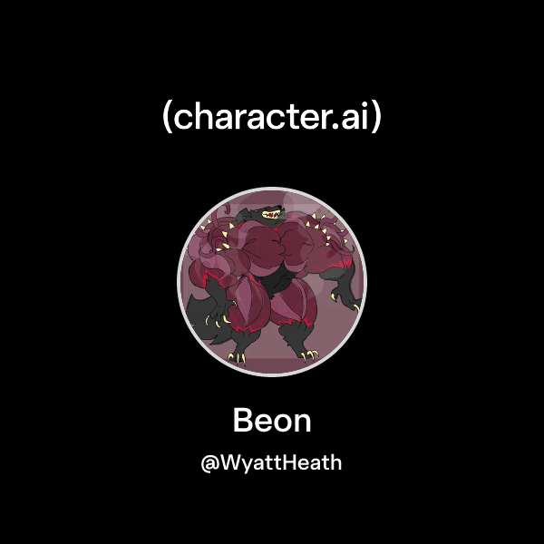 Chat with Beon | character.ai | AI Chat, Reimagined–Your Words. Your World.