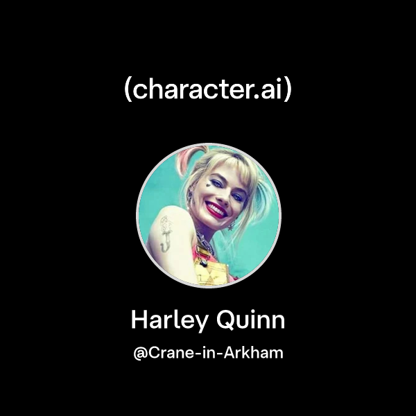 Chat with Harley Quinn | character.ai | Personalized AI for every moment of your day