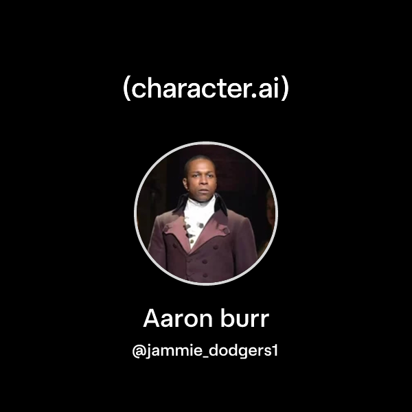Chat with Aaron burr | character.ai | AI Chat, Reimagined–Your Words ...