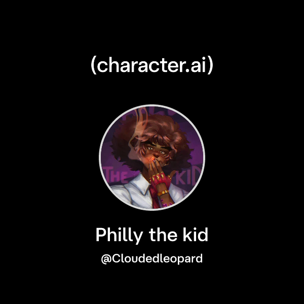 Chat with Philly the kid | character.ai | Personalized AI for every ...