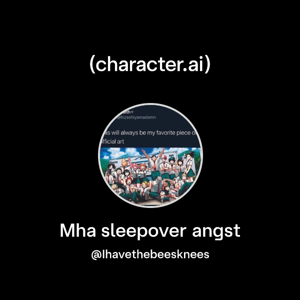 Chat with Mha sleepover angst | character.ai | AI Chat, Reimagined–Your ...
