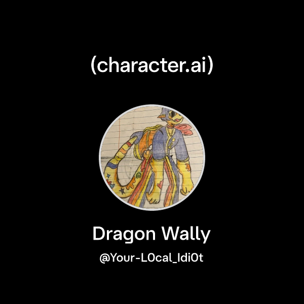 Chat with Dragon Wally | character.ai | Personalized AI for every ...
