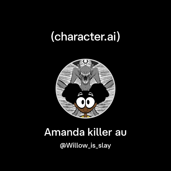 Chat with Amanda killer au | character.ai | AI Chat, Reimagined–Your ...