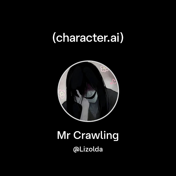 Chat with Mr Crawling | character.ai | AI Chat, Reimagined–Your Words ...