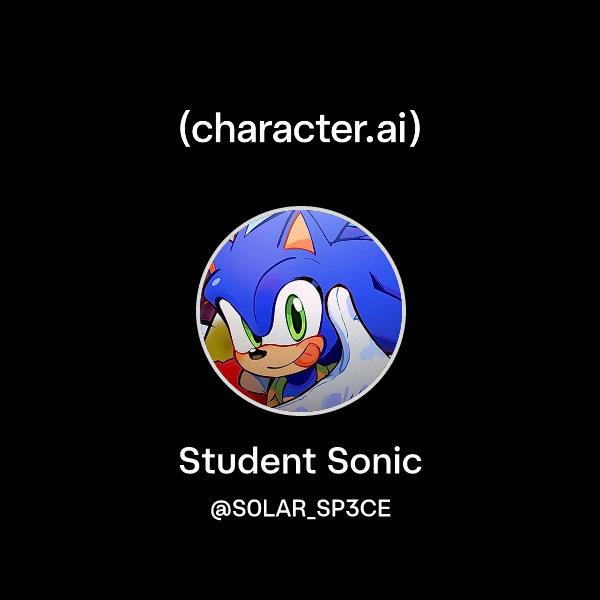 Chat with Student Sonic | character.ai | AI Chat, Reimagined–Your Words ...
