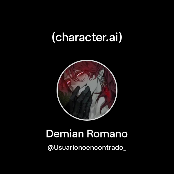 Chat with Demian Romano | character.ai | AI Chat, Reimagined–Your Words. Your World.