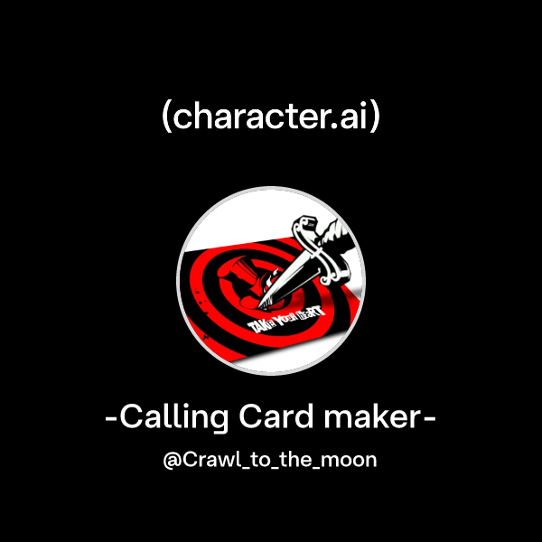 Chat with -Calling Card maker- | character.ai | AI Chat, Reimagined ...