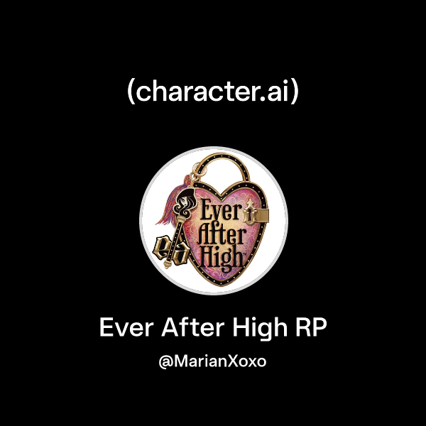 Chat with Ever After High RP | character.ai | AI Chat, Reimagined–Your Words. Your World.